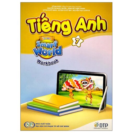 Tiếng Anh 7 i-Learn Smart World Workbook PDF – Trọn Bộ Bài Tập Luyện Thi Hiệu Quả Nhất
